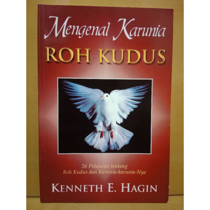 Jual Buku Rohani Kristen Ori Mengenal Karunia Roh Kudus by Kenneth E ...