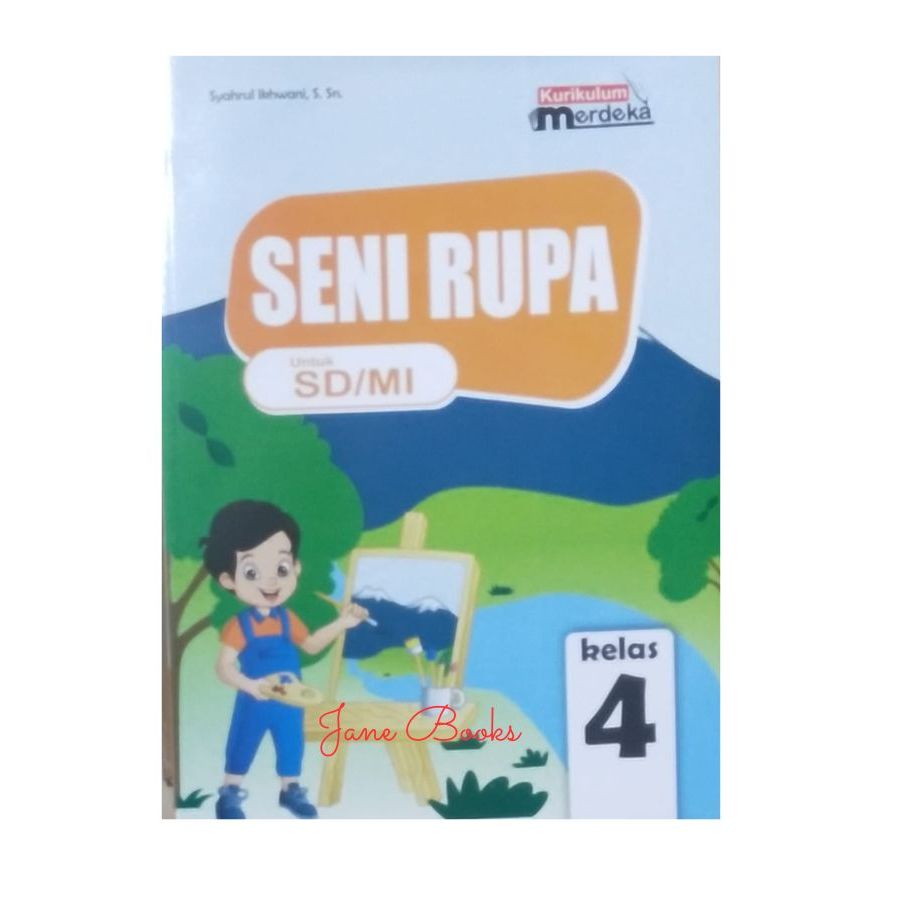 Jual Buku Seni Rupa Kelas 4 Kurikulum Merdeka Penerbit CV WKJ | Shopee Indonesia