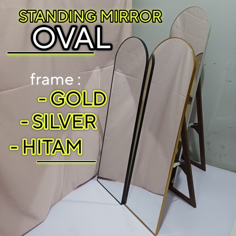 Jual mirror selfie tinggi 150 x 60 / standing mirror oval / kaca cermin ...