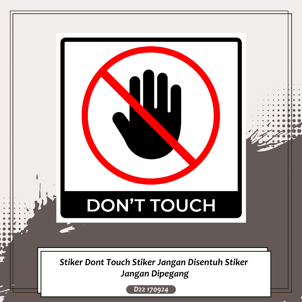 Jual Stiker Dont Touch Stiker Jangan Disentuh Stiker Jangan Dipegang ...