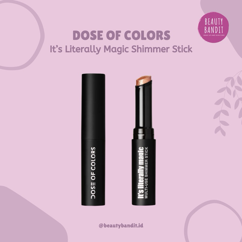 Jual Dose of Colors It’s Literally Magic Multi-Use Shimmer Stick ...