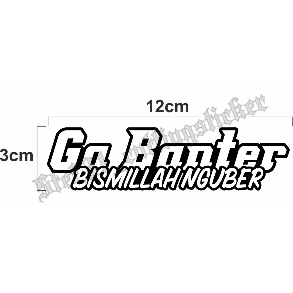 Jual 0951 Stiker cutting kata kata gak banter bismillah nguber sticker ...