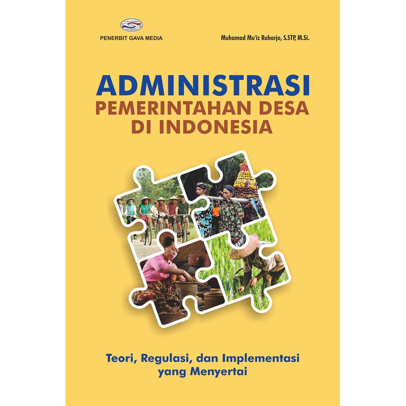 Jual Administrasi Pemerintahan Desa Di Indonesia,Teori,Regulasi, dan Implementasi yang Menyertai ...
