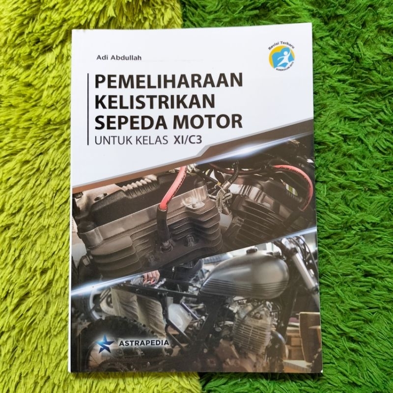 Jual ORIGINAL BUKU PEMELIHARAAN KELISTRIKAN SEPEDA MOTOR KELAS 11 C3 SMK | Shopee Indonesia