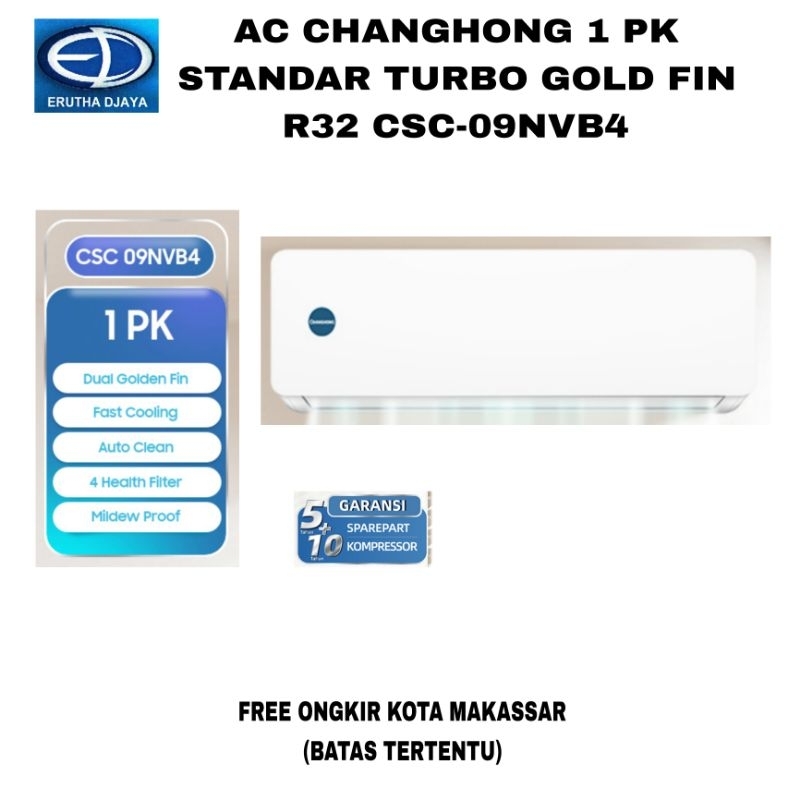 Jual ac changhong 1 pk standar turbo gold fin r32 csc09nvb4 | Shopee Indonesia