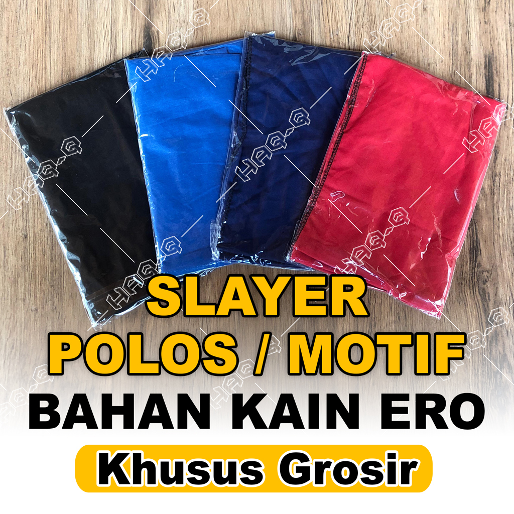 Jual Slayer Kain katun Erro halus & lembut ( Khusus GROSIR ) Ready Stok ...