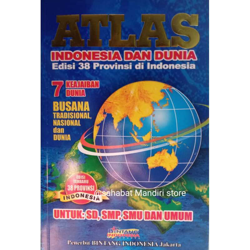 Jual Atlas Edisi Terbaru 38 Provinsi di Indinesia dan 7 Keajaiban Dunia ...
