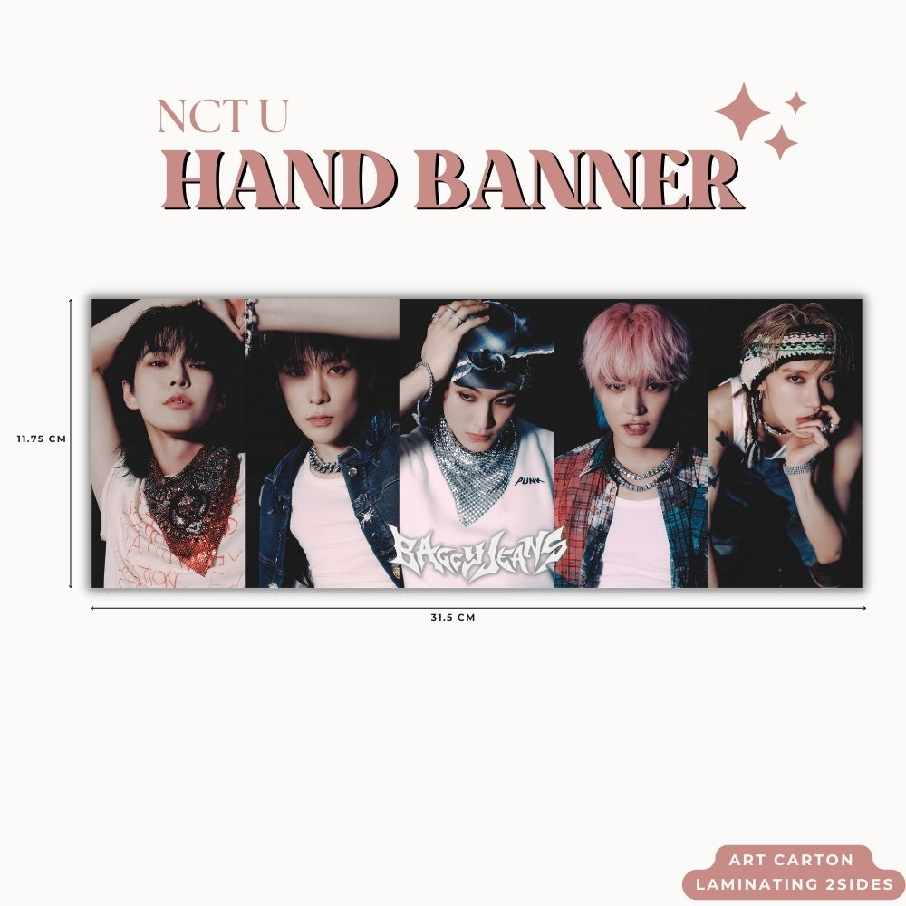 Jual HAND BANNER NCT U BAGGY JEANS HANDBANNER (HARGA 1 PCS + LAMINASI ...