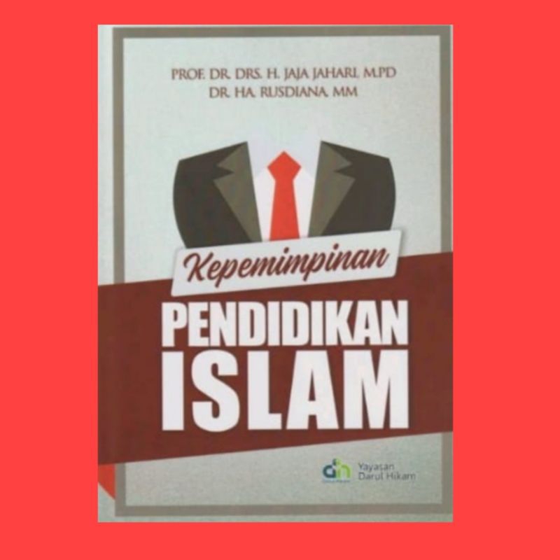 Jual buku Kepemimpinan Pendidikan Islam | Shopee Indonesia Jual buku Kepemimpinan Pendidikan Islam | Shopee Indonesia