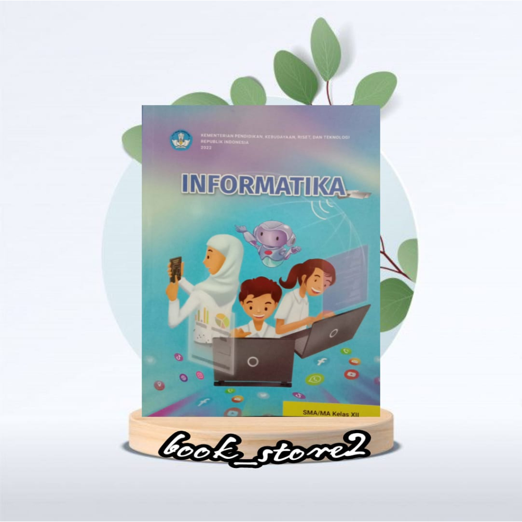 Jual BUKU SISWA INFORMATIKA KELAS 12 KURIKULUM PENGGERAK-MERDEKA SMA/K/MA | Shopee Indonesia