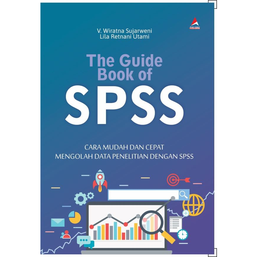 Jual Buku The Guide Book of SPSS: Cara Mudah dan Cepat Mengolah Data | Shopee Indonesia