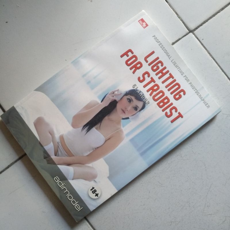 Jual Buku LIGHTING FOR STROBIST GLAMOUR - ADIMODEL | Shopee Indonesia
