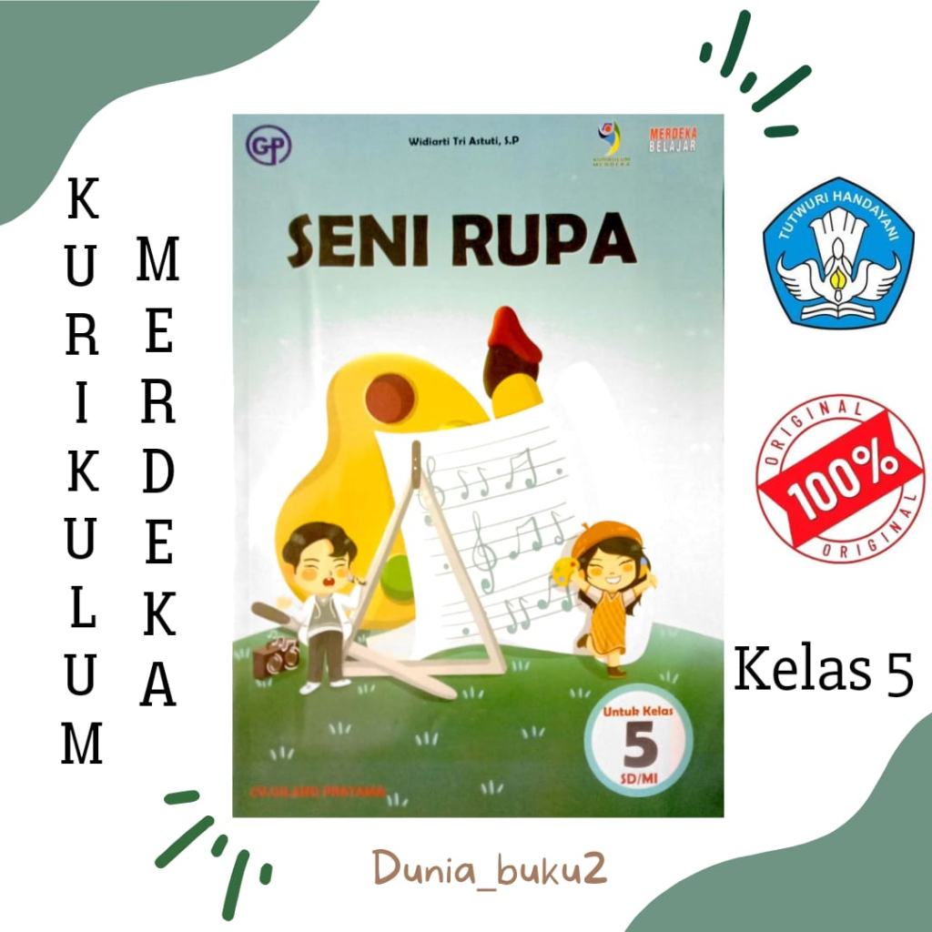 Jual BUKU SISWA SENI RUPA KURIKULUM PENGGERAK-MERDEKA KELAS 5 SD/MI (PENERBIT: GILANG PRATAMA ...