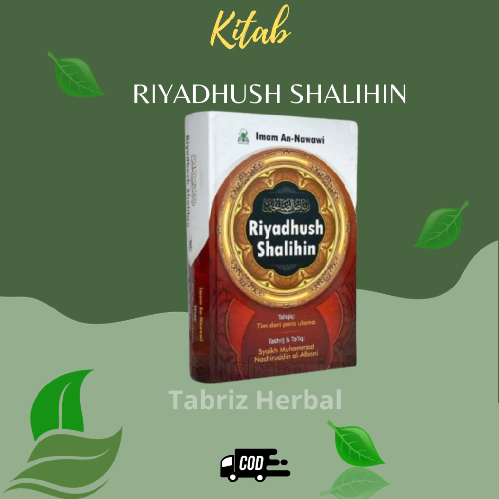 Jual Best Seller Riyadhus Shalihin Imam An Nawawi - Syaikh Muhammad ...
