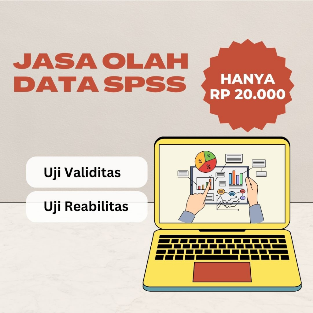Jual Jasa Olah Data SPSS: Uji Validitas dan Uji Reabilitas Profesional | Shopee Indonesia