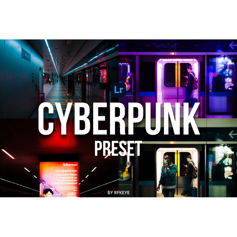 Jual CYBERPUNK PRESET LIGHTROOM (by rfkeye) | Shopee Indonesia