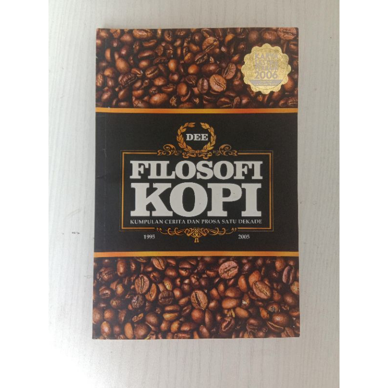 Jual Buku Second Original - FILOSOFI KOPI: Kumpulan Cerita & Prosa Satu ...