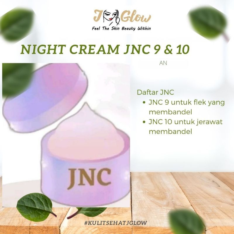 Jual Jglow Night Cream JNC 9 & 10 / Cream Malam JNC Klinik Untuk Flek ...
