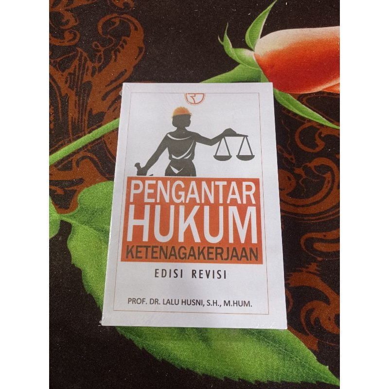 Jual Buku PENGANTAR HUKUM KETENAGAKERJAAN. BY. PROF DR. LALU HUSNI,S.H.,M. Hum | Shopee Indonesia