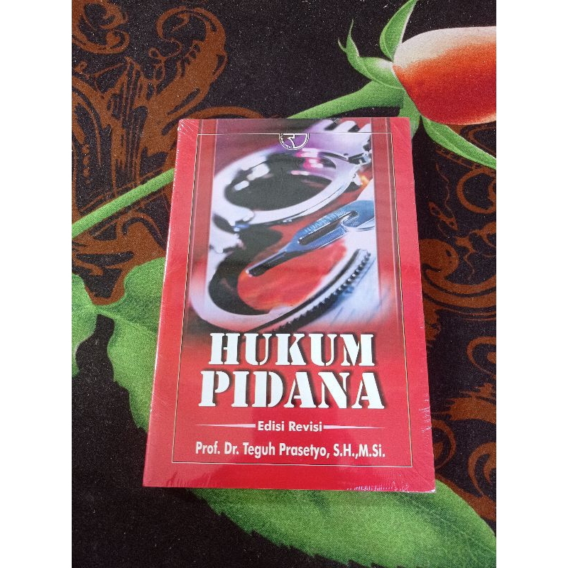 Jual Buku HUKUM PIDANA. edisi Revisi. by. Prof Dr. Teguh Prasetyo | Shopee Indonesia