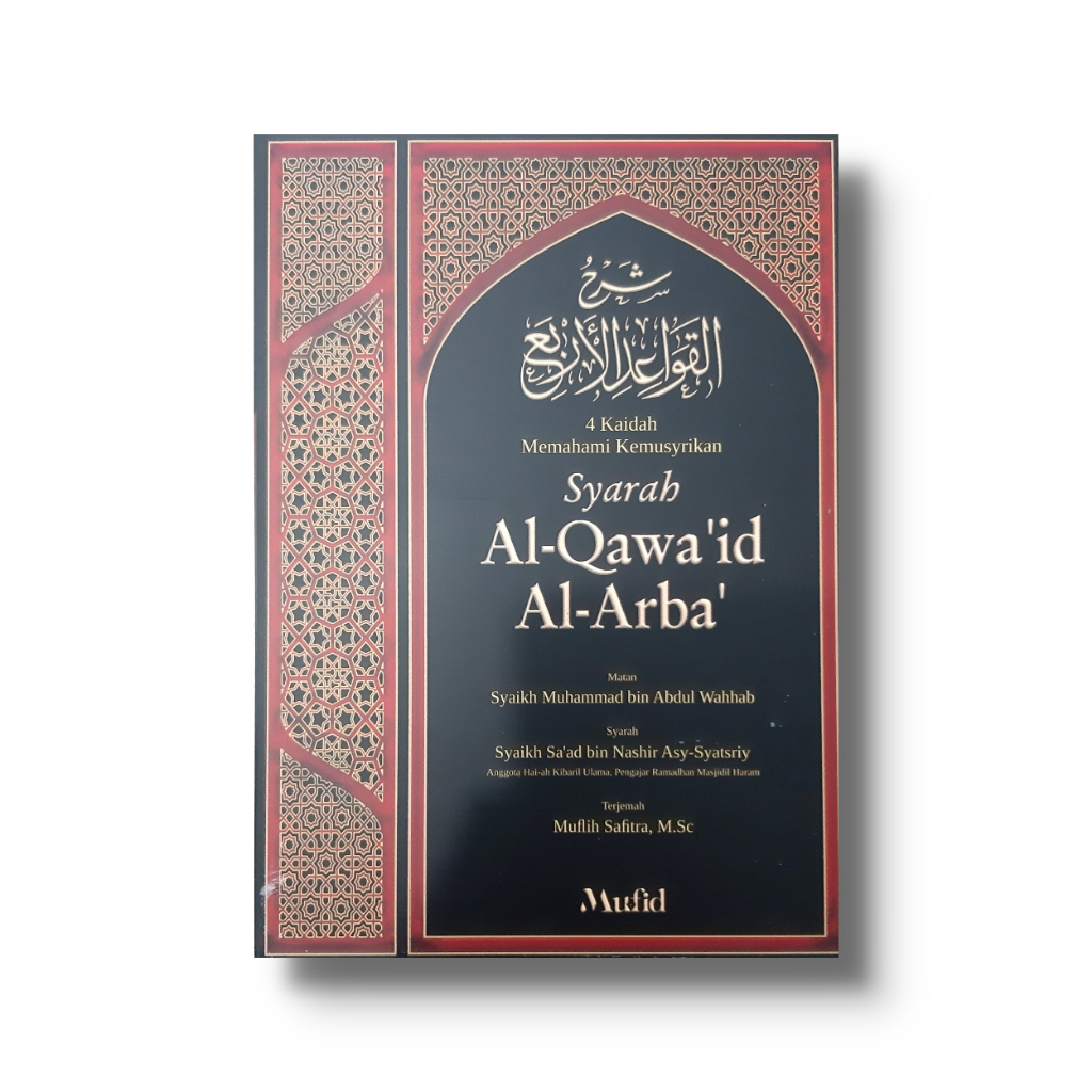 Jual Syarah Qawaidul Arba 4 Kaidah Memahami Kemusyrikan Asli Original ...