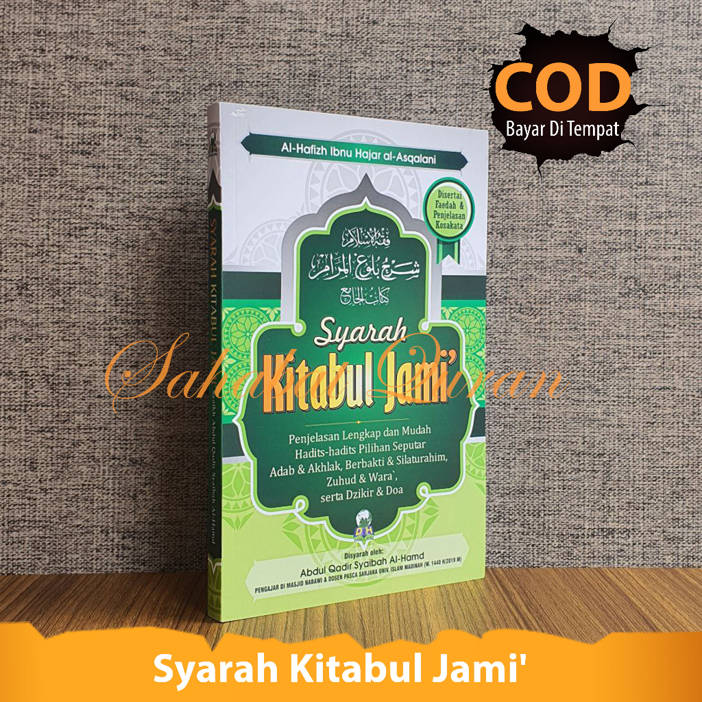 Jual Syarah Kitabul Jami' Buku Penjelasan Lengkap dan Mudah Hadits ...