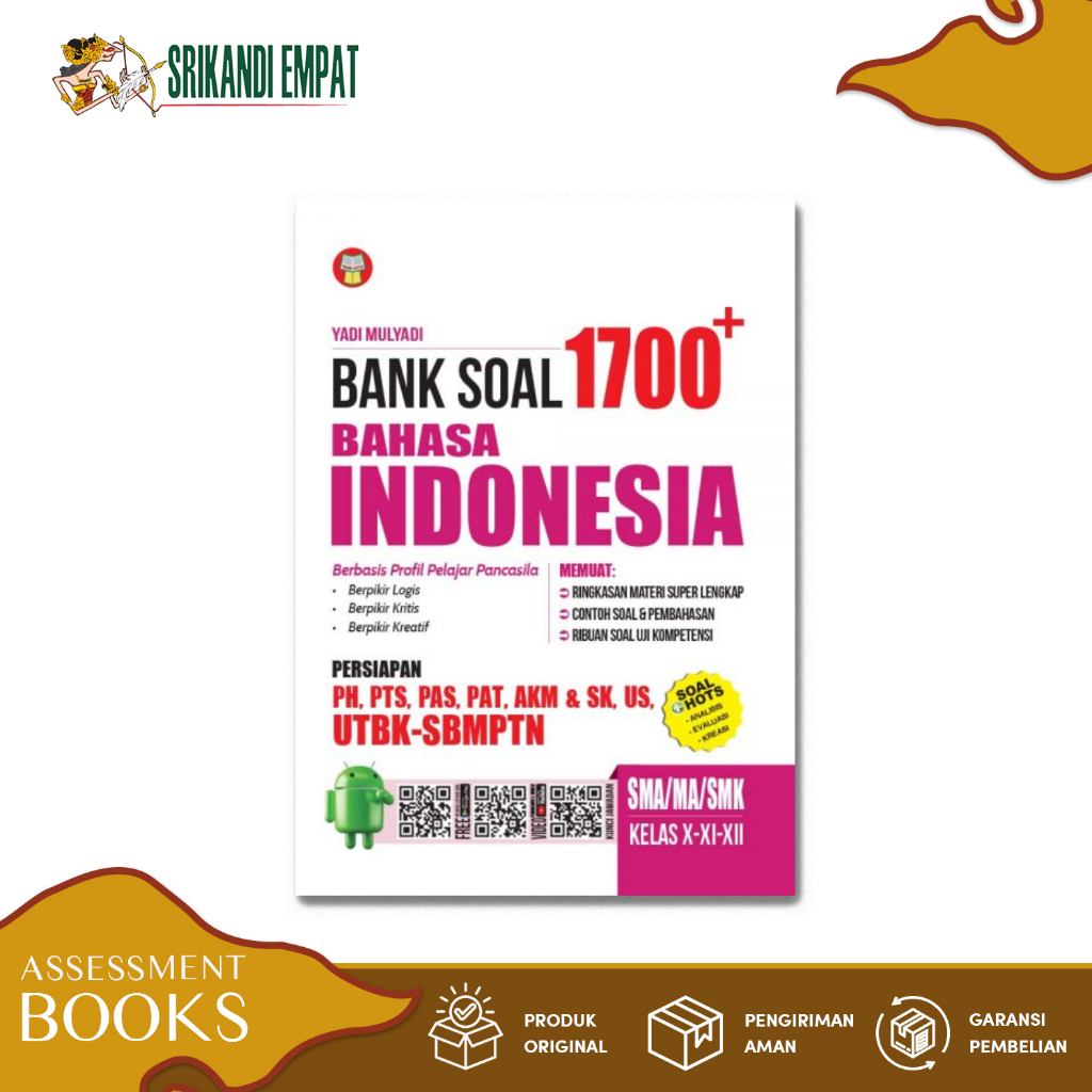 Jual Srikandi Empat - Buku 1700 Plus Bank Soal Bahasa Indonesia SMA Buku Persiapan PH, PTS, PAS ...