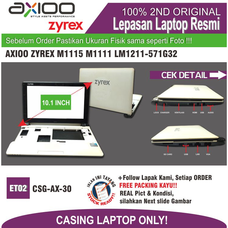 Jual ET02 CSG-AX-10 CASING LAPTOP AXIOO ZYREX M1115 M1111 LM1211-571G32 | Shopee Indonesia