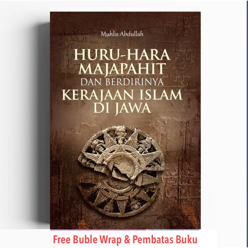 Jual Buku sejarah HURU-HARA MAJAPAHIT DAN BERDIRINYA KERAJAAN ISLAM DI JAWA | Shopee Indonesia