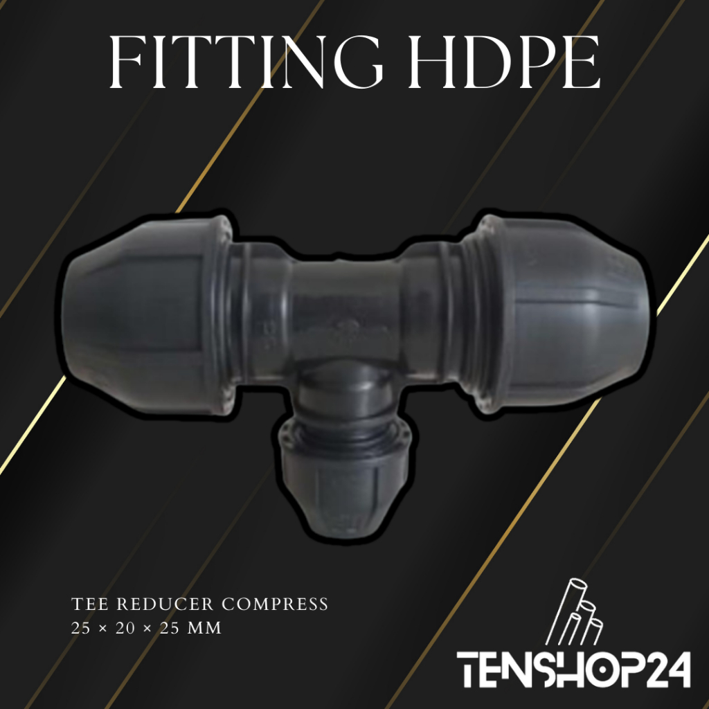 Jual Fitting HDPE Tee Reducer compress /Turunan Tee - 25mm x 20mm x 25mm ( 3/4" x 1/2" x 3/4 ...