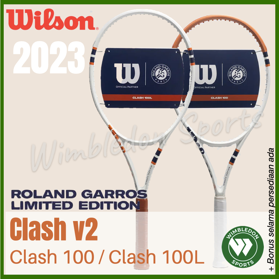 Jual Raket Tenis Wilson CLASH 100 v2 Roland Garros 2023 / Wilson CLASH 100L v2 RG | Shopee Indonesia
