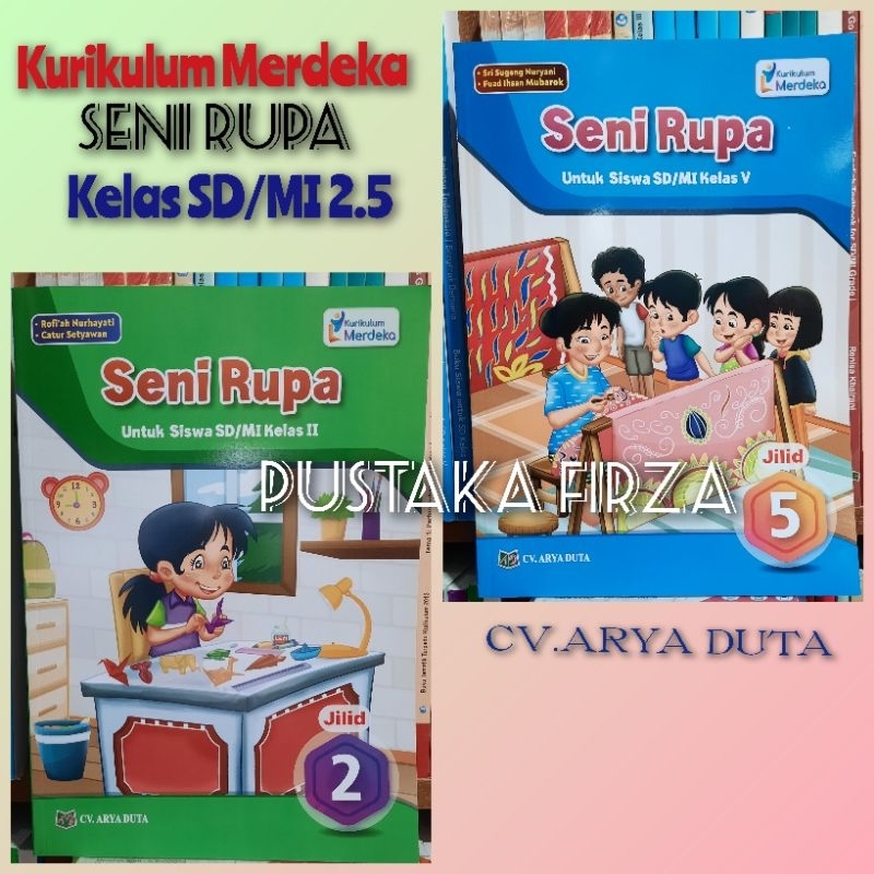 Jual Seni Rupa SD/Mi Kelas2.5 kurikulum Merdeka Arya Duta | Shopee Indonesia