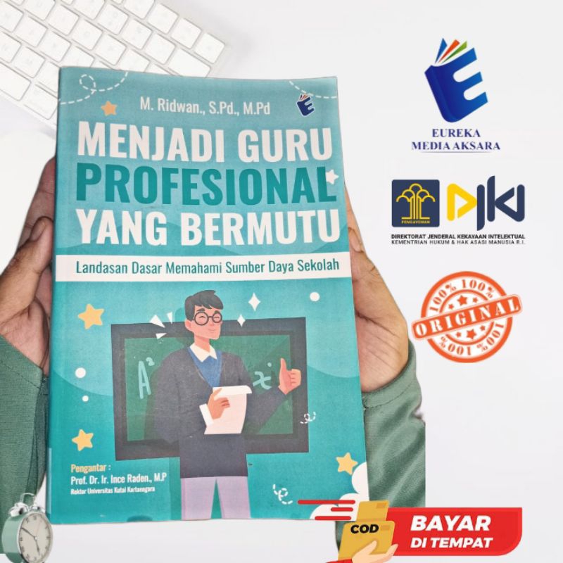 Jual Buku Menjadi Guru Profesional Yang Bermutu (Landasan Dasar Memahami Sumber Daya Sekolah ...