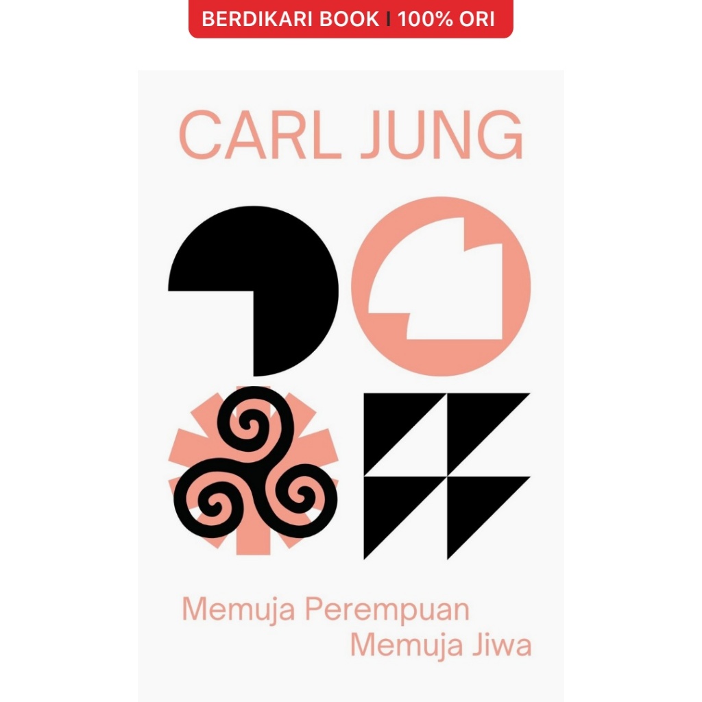 Jual Berdikari - Jung; Memuja Perempuan, Memuja Jiwa - Odyssee | Shopee Indonesia