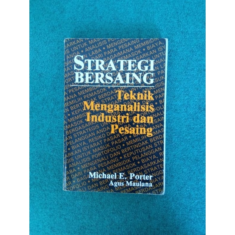 Jual Buku Strategi Bersaing: Teknik Menganalisis Industri dan Pesaing ...