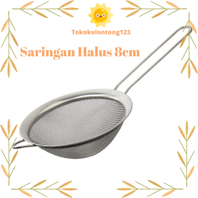 Jual Saringan halus 8cm/Saringan teh kopi gula tepung MPASI lembut ...