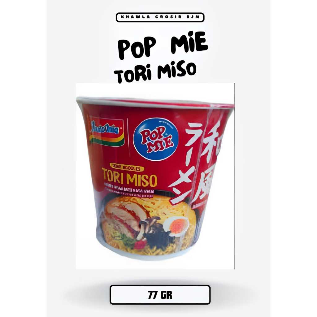 Jual POP MIE RAMEN TORI MISO PRODUK INDOMIE 77 GR MIE VIRAL FOMO SUDAH ...