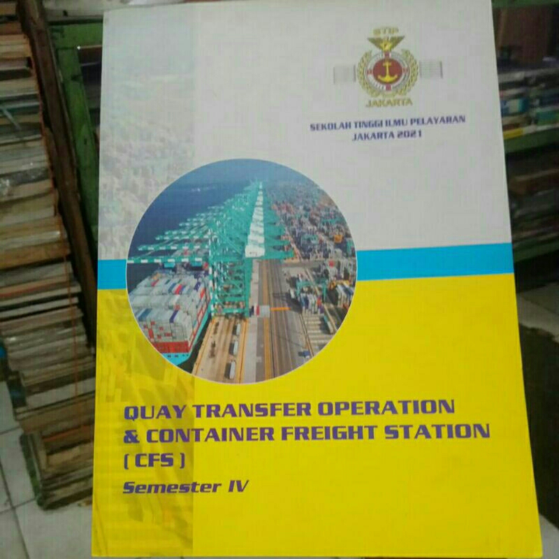 Jual BUKU QUAY TRANSFER OPERATION & CONTAINER FREIGHT STATION ( CFS ) | Shopee Indonesia