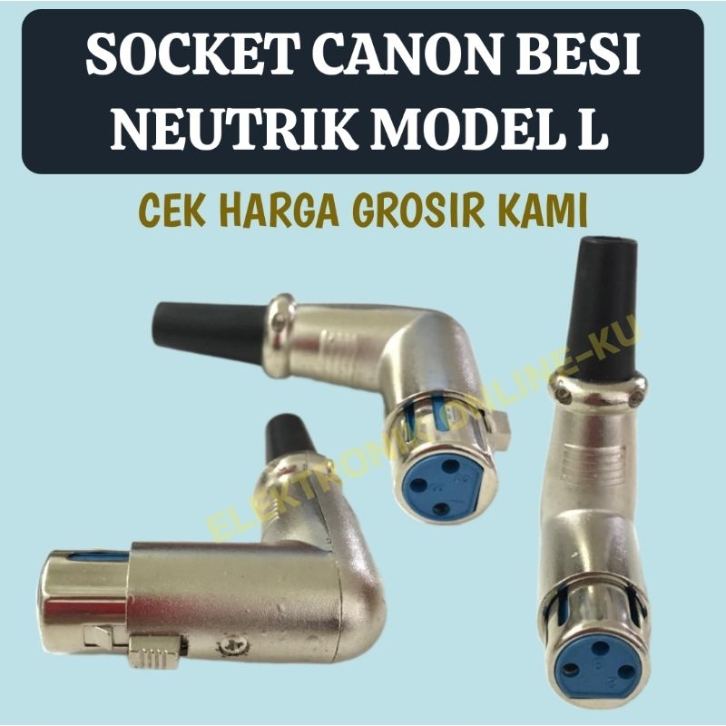 Jual SOCKET CANON BESI NEUTRIK MODEL L | Shopee Indonesia