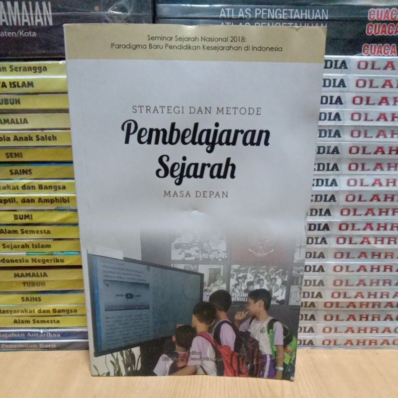 Jual Buku Original STRATEGI DAN METODE Pembelajaran Sejarah MASA DEPAN Direktorat Sejarah dkk ...