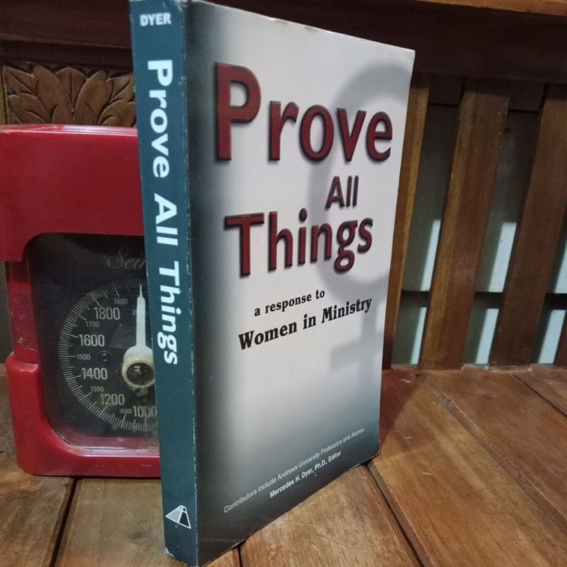 Jual PROVE ALL THINGS A RESPONSE IN MINISRTRY MARCEDES H DYER | Shopee ...