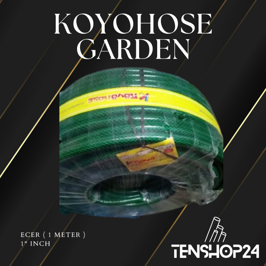 Jual Selang Air Anti lumut Serat Benang Hijau 1" inch Merk KoyoHose Eceran ( Harga Per Meter ...