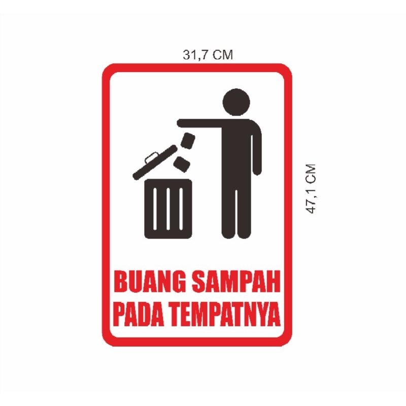 Jual stiker buang sampah pada tempatnya ukuran 31,7x47,1cm vinyl ...