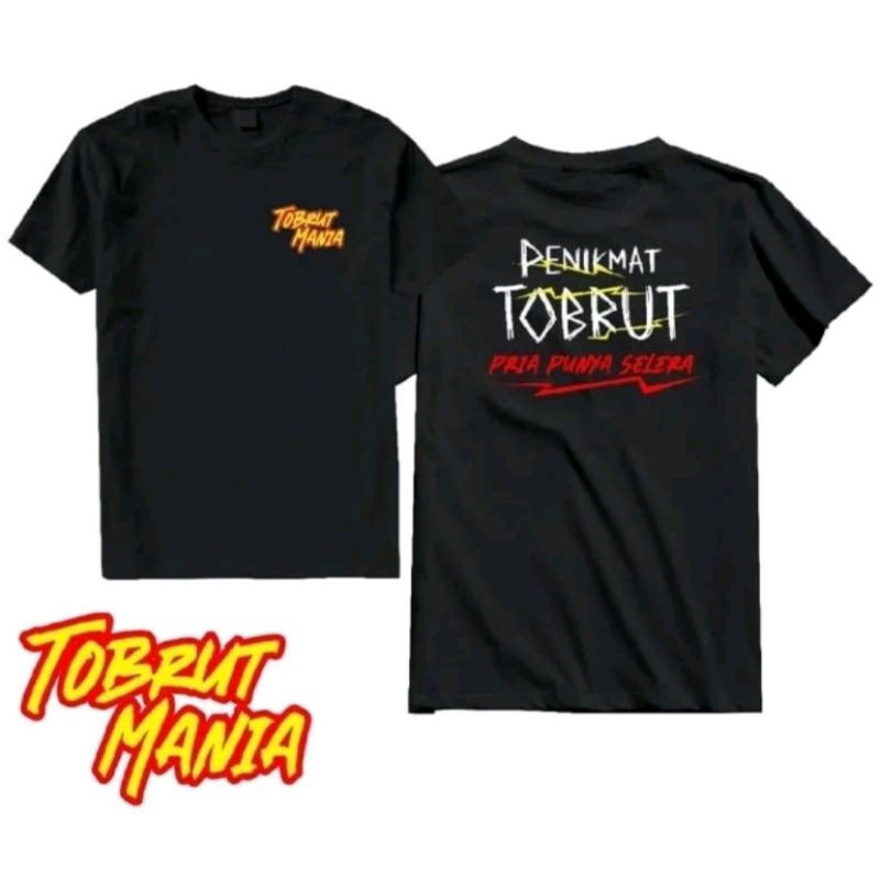 Jual KAOS VIRAL TOBRUT MANIA PENIKMAT TOBRUT PRIA PUNYA SELERA | Shopee ...