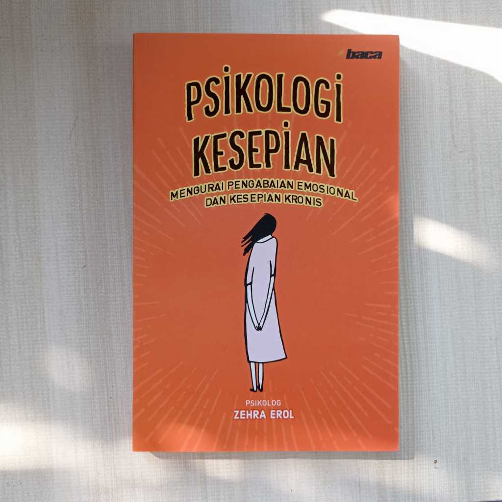 Jual Psikologi Kesepian by Zehra Erol - Baca | Shopee Indonesia