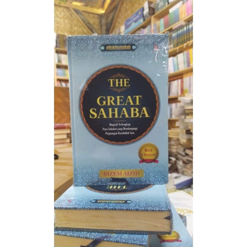 Jual Buku Original Hardcover The Great Sahaba Biografi Lengkap Sahabat ...