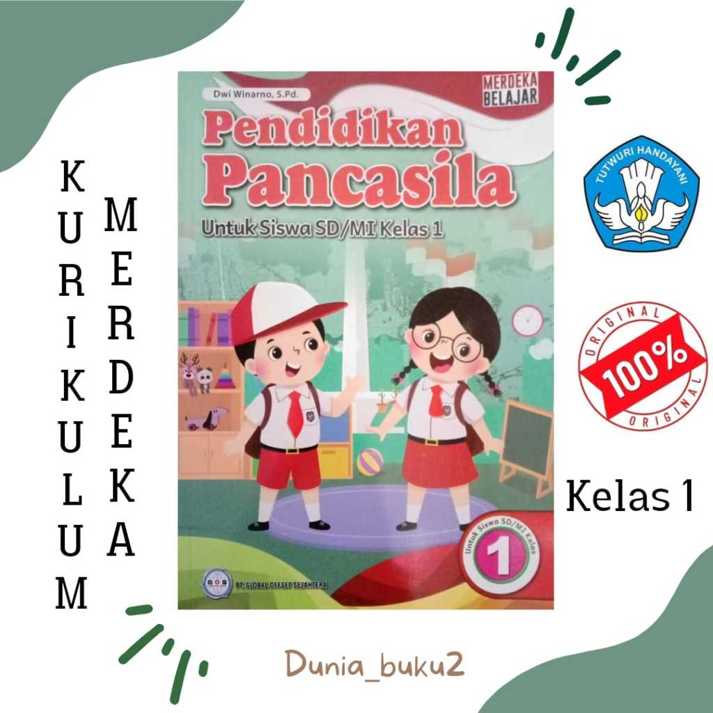 Jual BUKU SISWA PENDIDIKAN PANCASILA KURIKULUM PENGGERAK-MERDEKA KELAS 1 SD/MI (PENERBIT: GOS ...