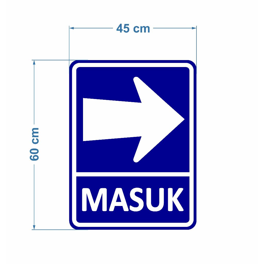 Jual Rambu petunjuk arah masuk 45cm x 60cm plat alumunium | Shopee ...