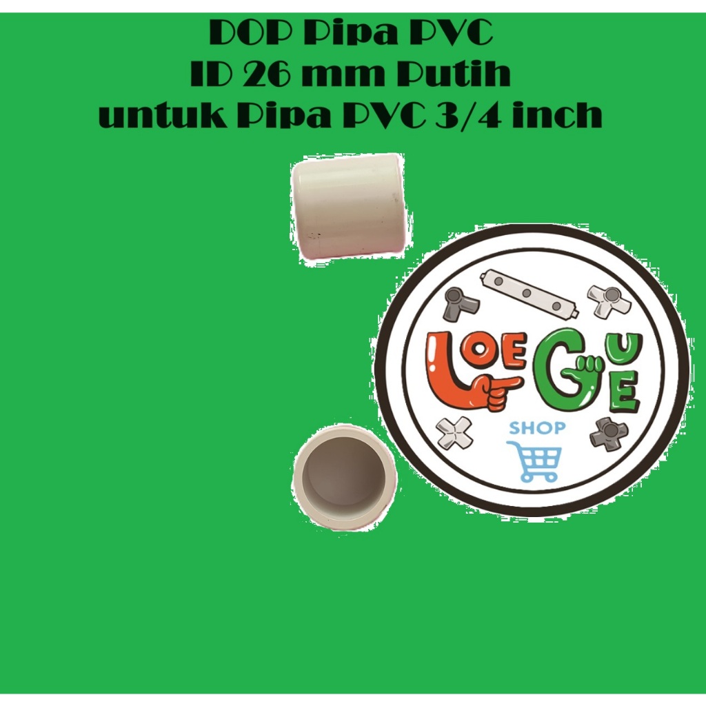 Jual Fitting dop Cup Polos pipa pvc 1 , 3/4 & 1/2 inch atau ID 32 mm ...