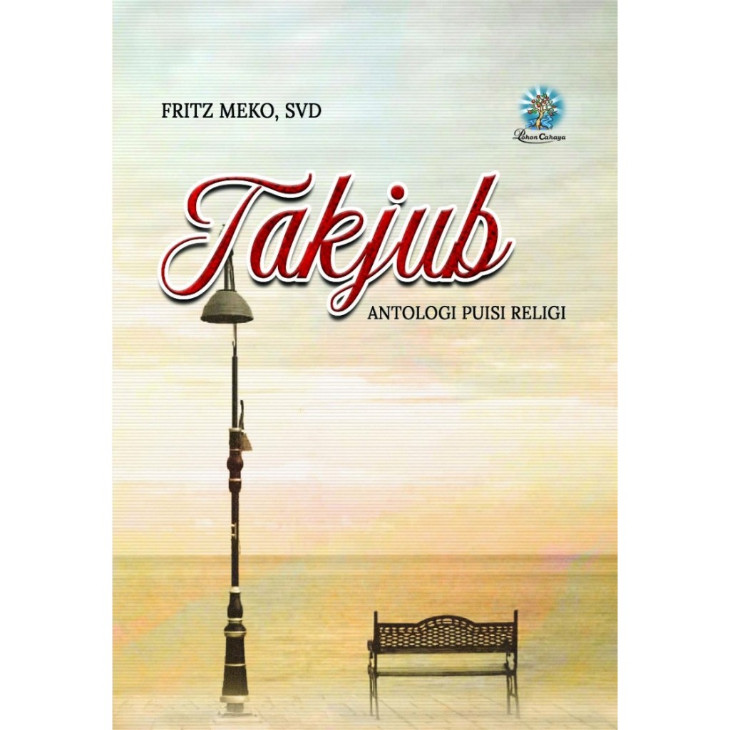 Jual Takjub : Antologi Puisi Religi (Hard Cover) | Shopee Indonesia